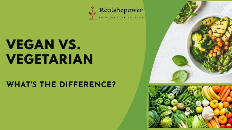 Vegan Vs. Vegetarian: What's The Difference And Which One Is Right For You?