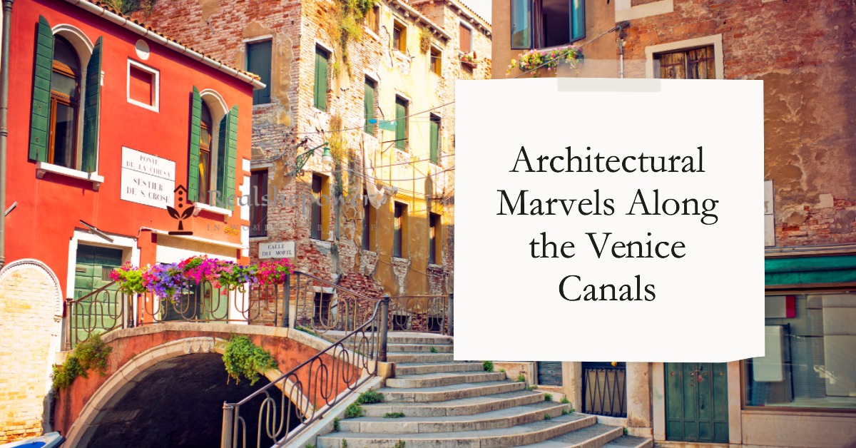 Magic Of Venice: Exploring The Enchanting Canals | Unveiling The Allure ...