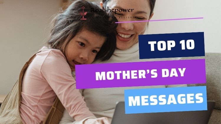 Top 10 Heartfelt Mother's Day Messages To Make Mom Feel Loved