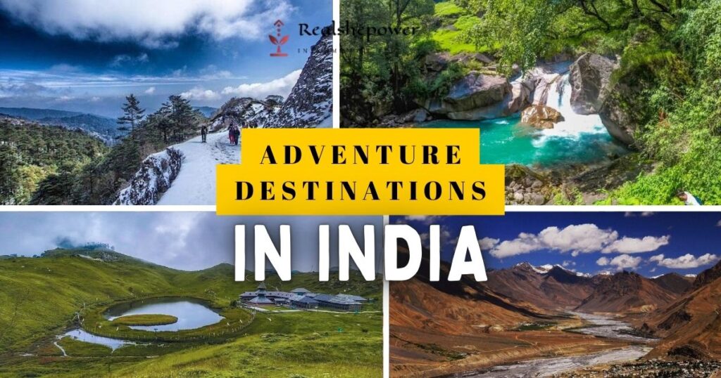 Unexplored Adventure Destinations In India For Thrill Seekers