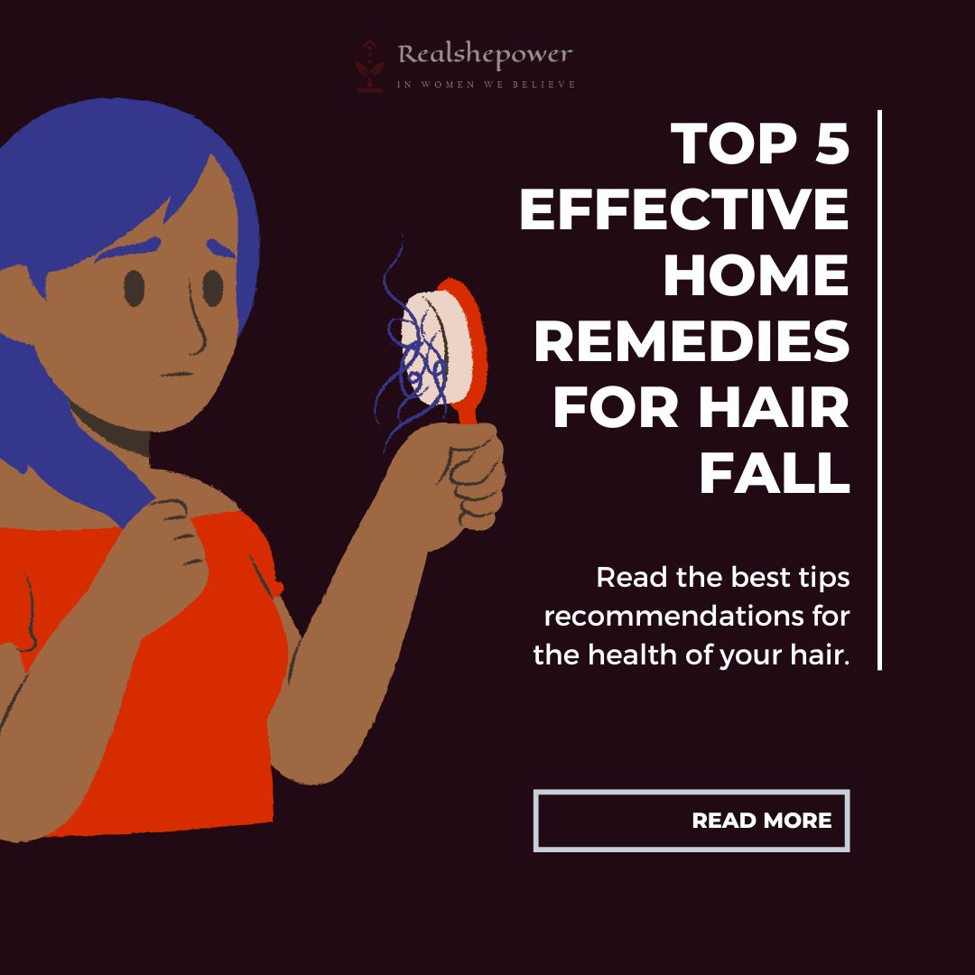 5 Best Home Remedies For Hair Fall – Natural & Proven Solutions