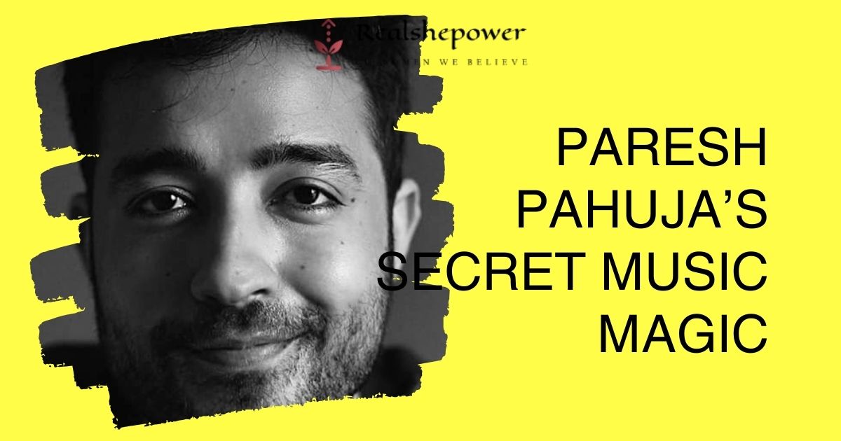 Who Is Paresh Pahuja? The Star Behind Voice Notes Concert And Dooron ...